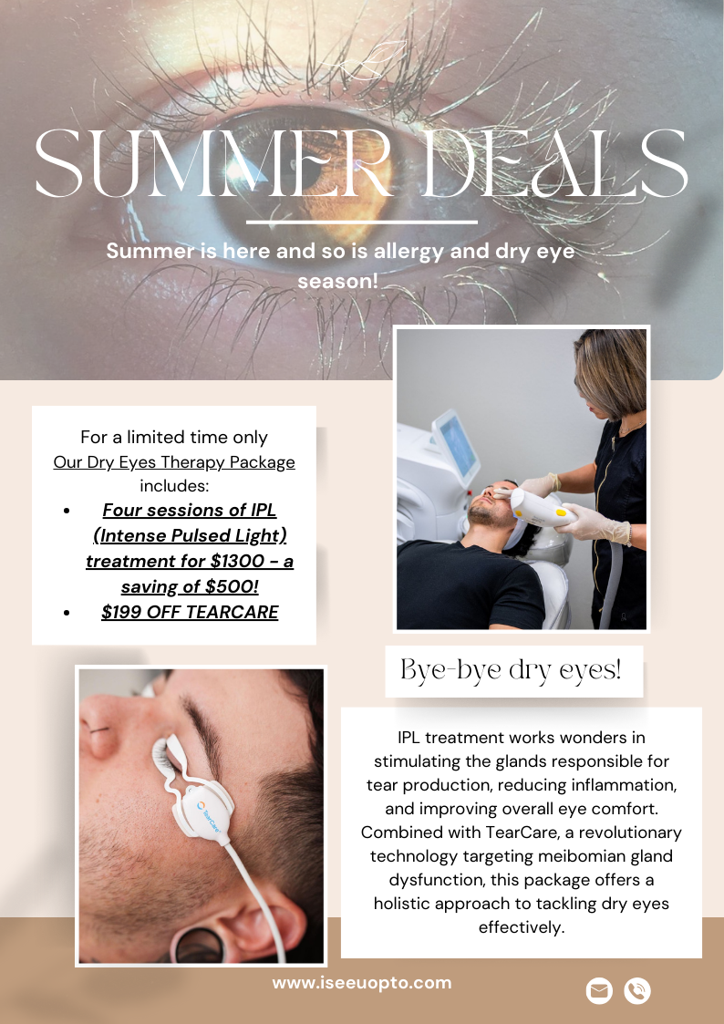 SUMMER DRY EYE THERAPY PACKAGE DEAL! SCHEDULE YOUR CONSULTATION TODAY! – iSeeU Optometry
